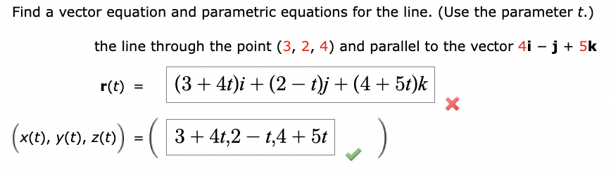 Solved Find a vector equation and parametric equations for | Chegg.com