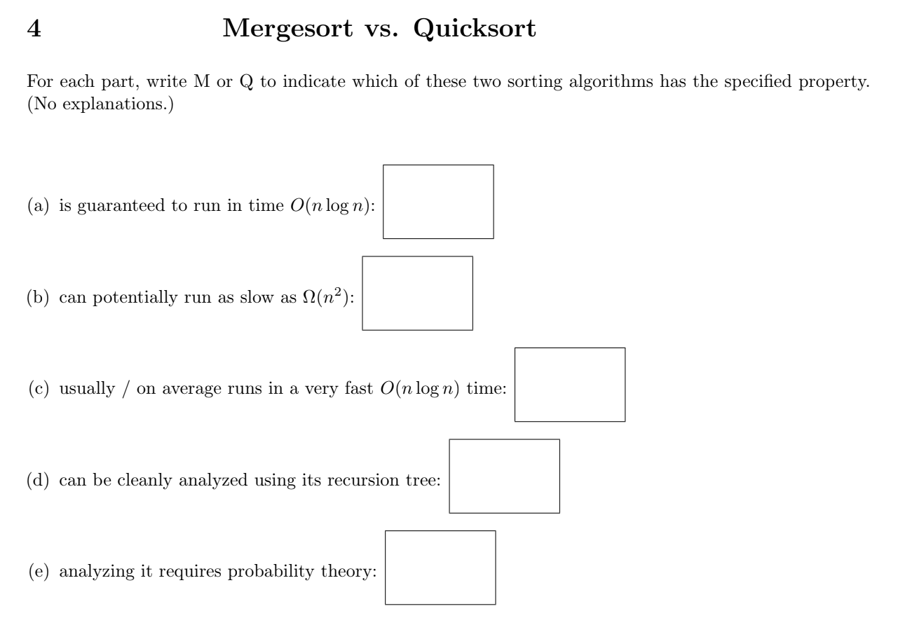Solved 4 Mergesort Vs Quicksort For Each Part Write M Or Q