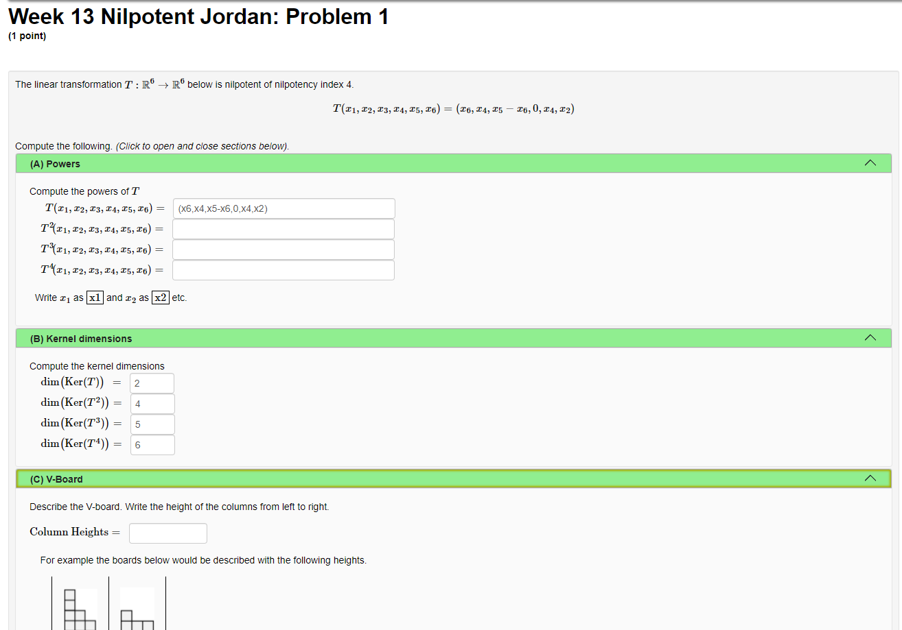 Solved Week 13 Nilpotent Jordan: Problem 1 (1 point) The | Chegg.com Solved Week 13 Nilpotent Jordan: Problem 1 (1 point) The | Chegg.com