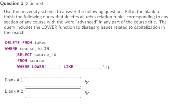 Solved Question 1 (2 points) Using the university schema, | Chegg.com