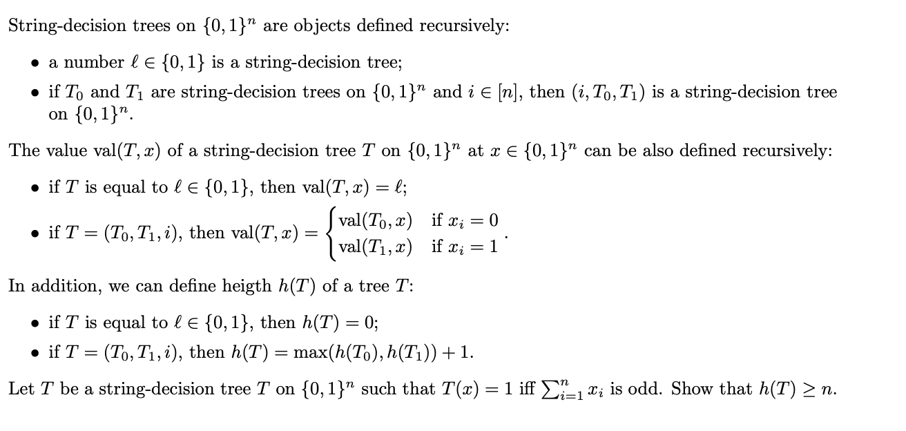 String-decision trees on {0, 1}" are objects defined | Chegg.com