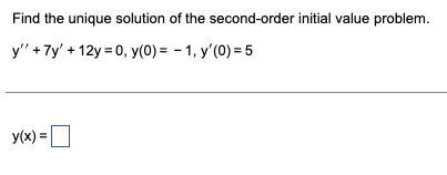 Solved Find the unique solution of the second-order initial | Chegg.com