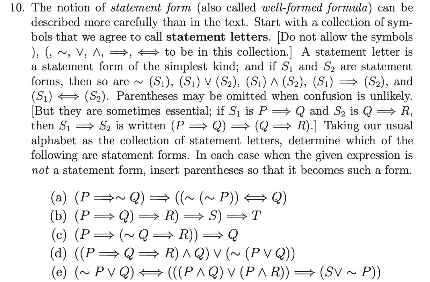 Solved > 10. The notion of statement form (also called | Chegg.com