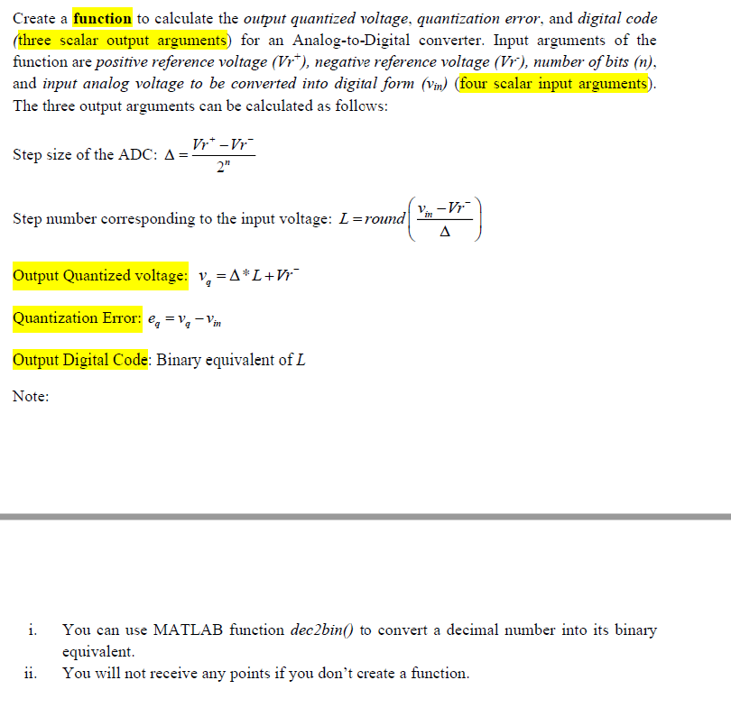 Solved Create a function to calculate the output quantized | Chegg.com