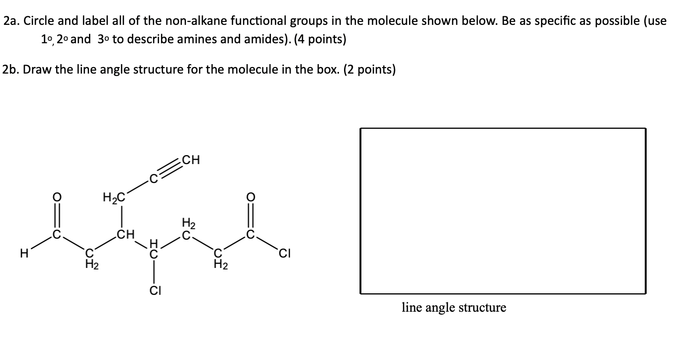 Solved 2a. Circle and label all of the non-alkane functional | Chegg.com