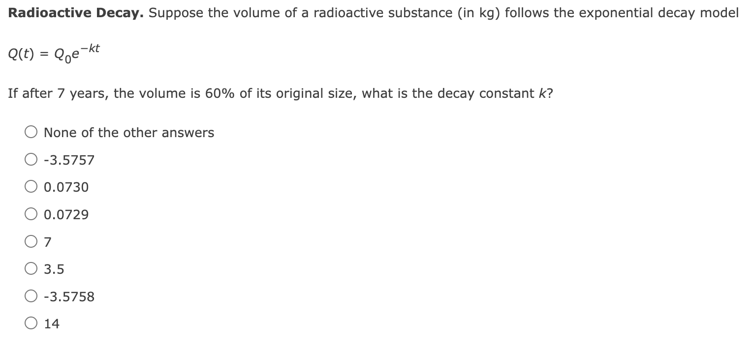 Solved Radioactive Decay. Suppose the volume of a | Chegg.com