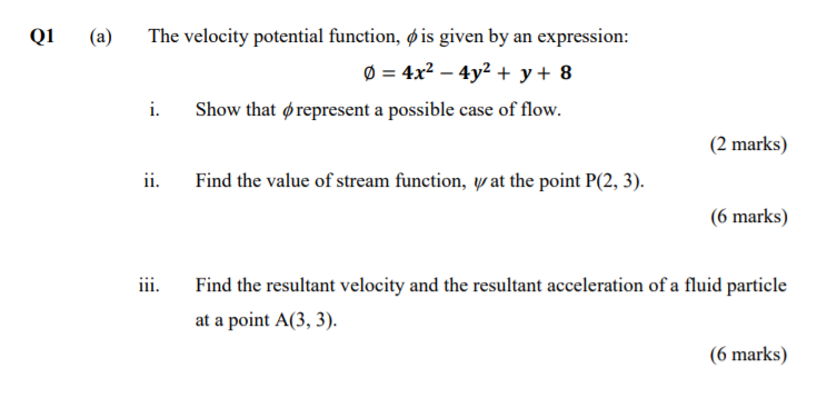 Solved Q1 (a) The velocity potential function, ø is given by | Chegg.com