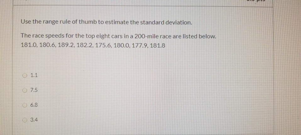 Solved Question 21 6.5 pts Use the range rule of thumb to | Chegg.com