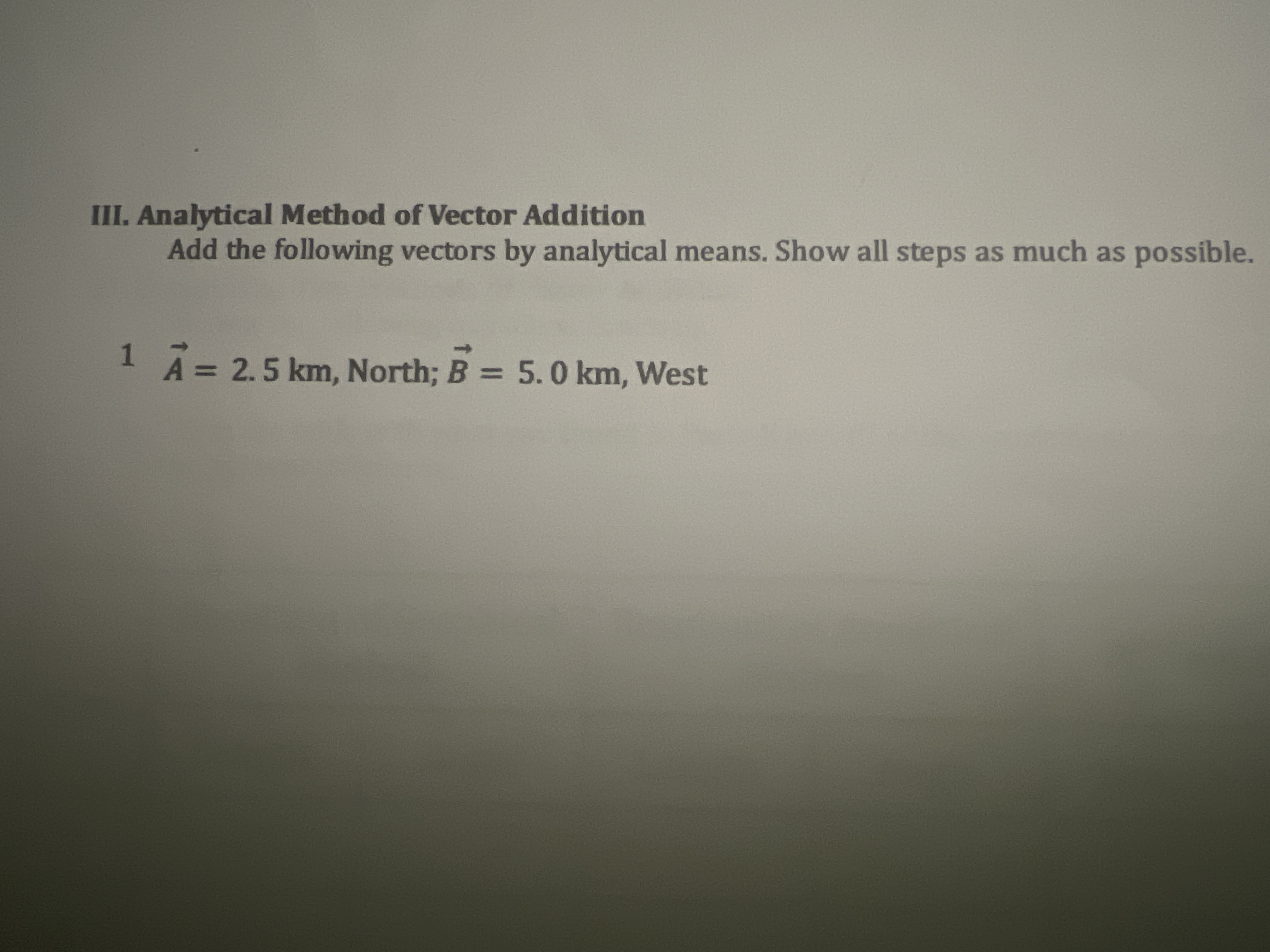 Solved III. Analytical Method of Vector Addition Add the | Chegg.com