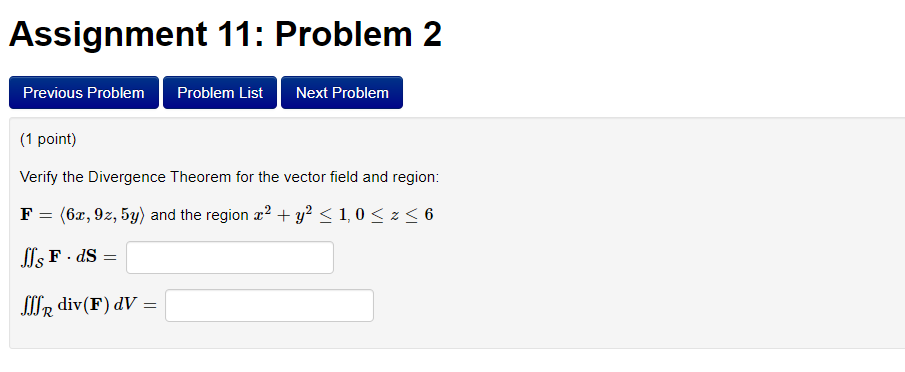 Solved Assignment 11: Problem 2 Previous Problem Problem | Chegg.com
