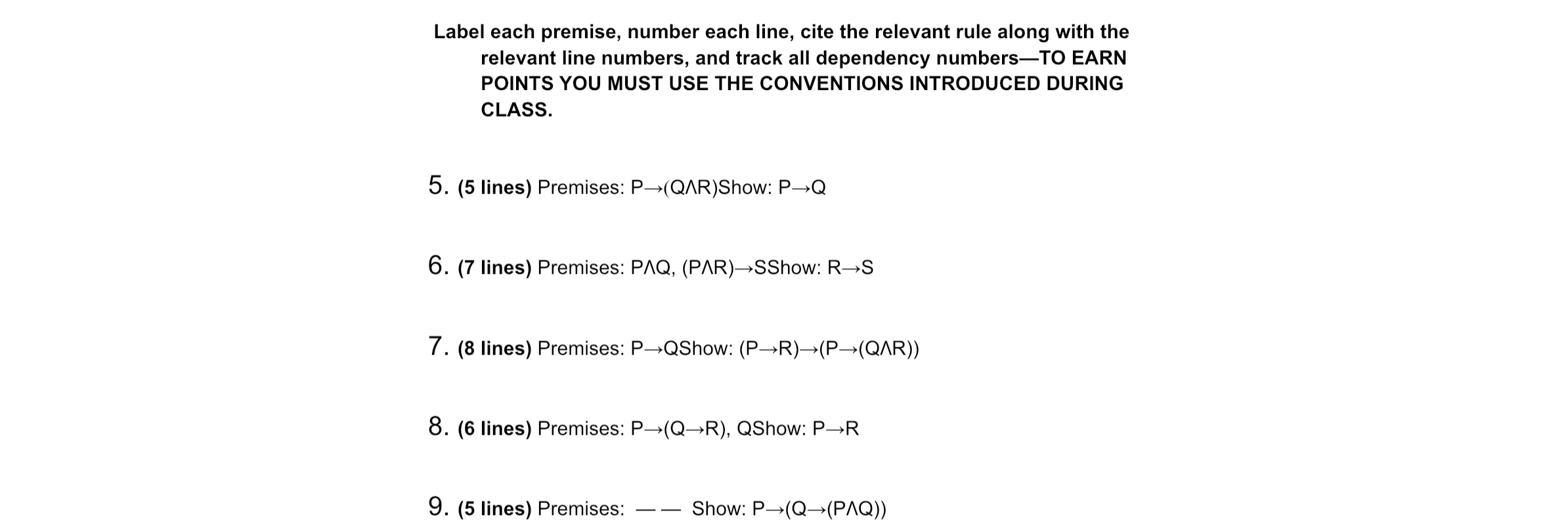 Label each premise, number each line, cite the | Chegg.com