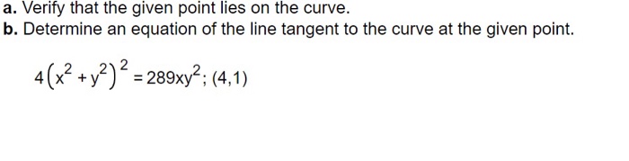 Solved a. Verify that the given point lies on the curve. b. | Chegg.com