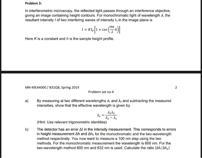 Solved Problem 3: In interferometric microscopy, the | Chegg.com