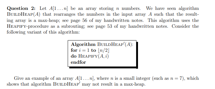 Solved Question 2: Let A[1...n] be an array storing n | Chegg.com