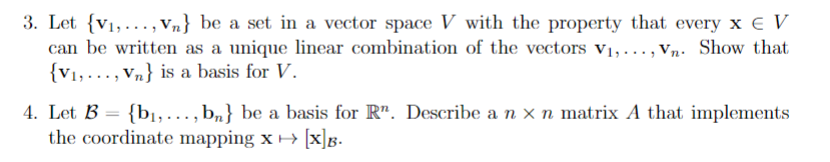 Solved 3. Let {v1,…,vn} be a set in a vector space V with | Chegg.com