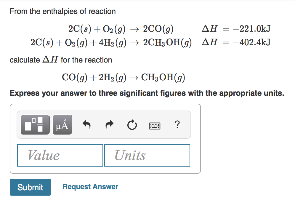 Solved From the enthalpies of reaction 2C(s) + O2(g) + | Chegg.com