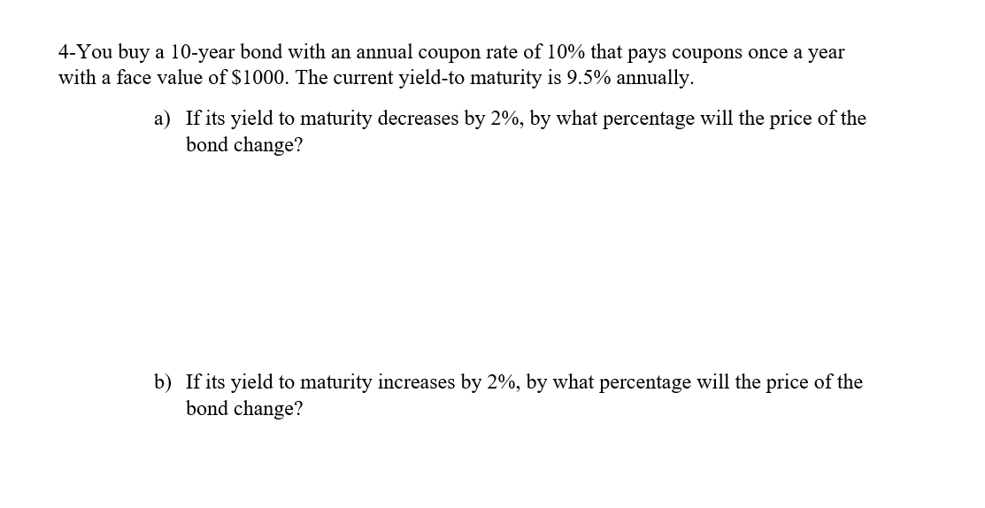 solved-4-you-buy-a-10-year-bond-with-an-annual-coupon-rate-chegg