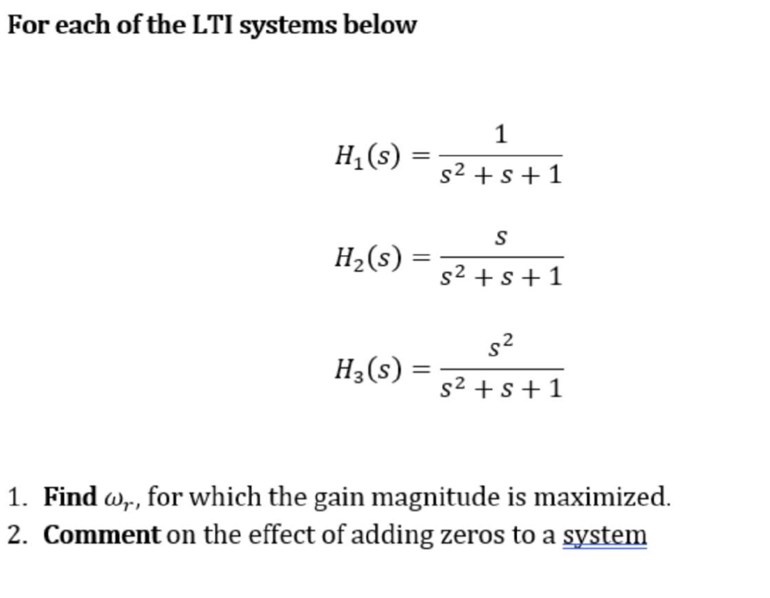 Solved For each of the LTI systems below | Chegg.com