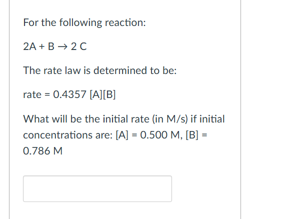 Solved For the following reaction:2A+B->2CThe rate law is | Chegg.com