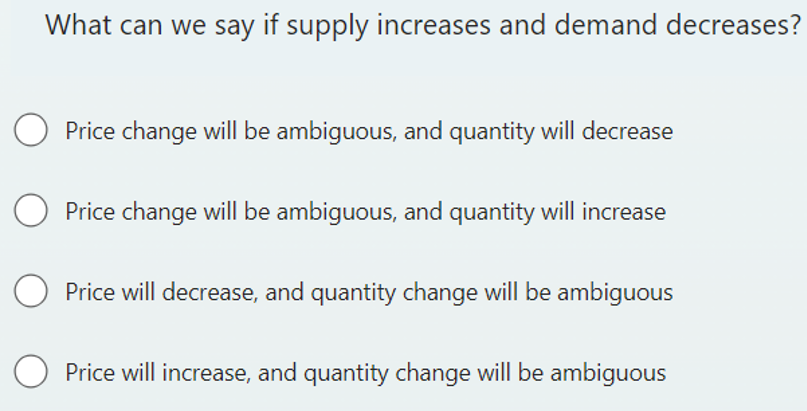 Solved What can we say if supply increases and demand | Chegg.com