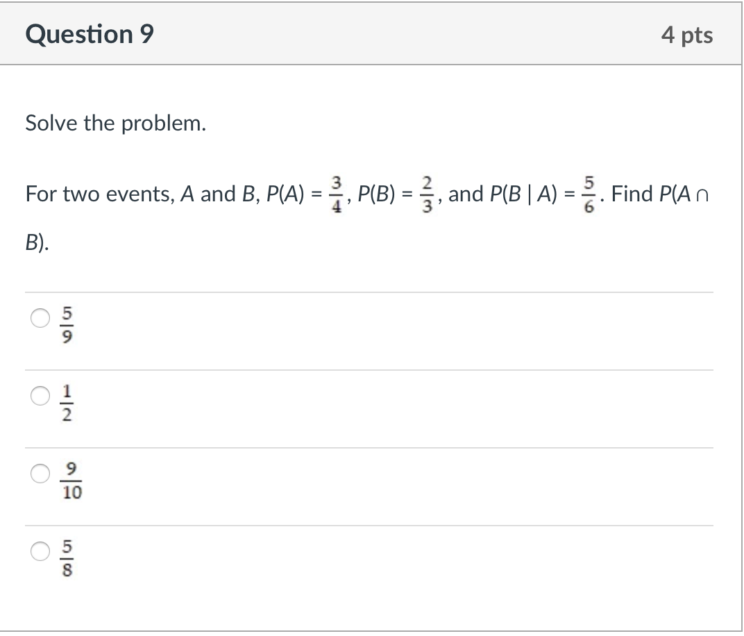 Solved Question 9 4 pts Solve the problem. For two events, A | Chegg.com