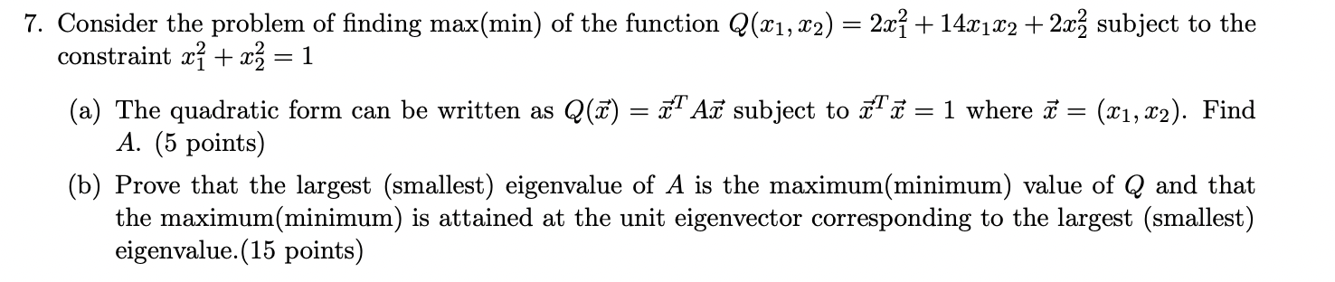 Solved 7. Consider the problem of finding max(min) of the | Chegg.com