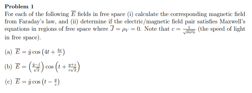 Solved Problem 1 For each of the following E fields in free | Chegg.com