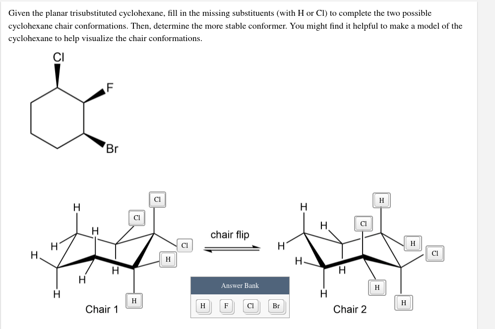 Solved Given the planar trisubstituted cyclohexane, fill in | Chegg.com