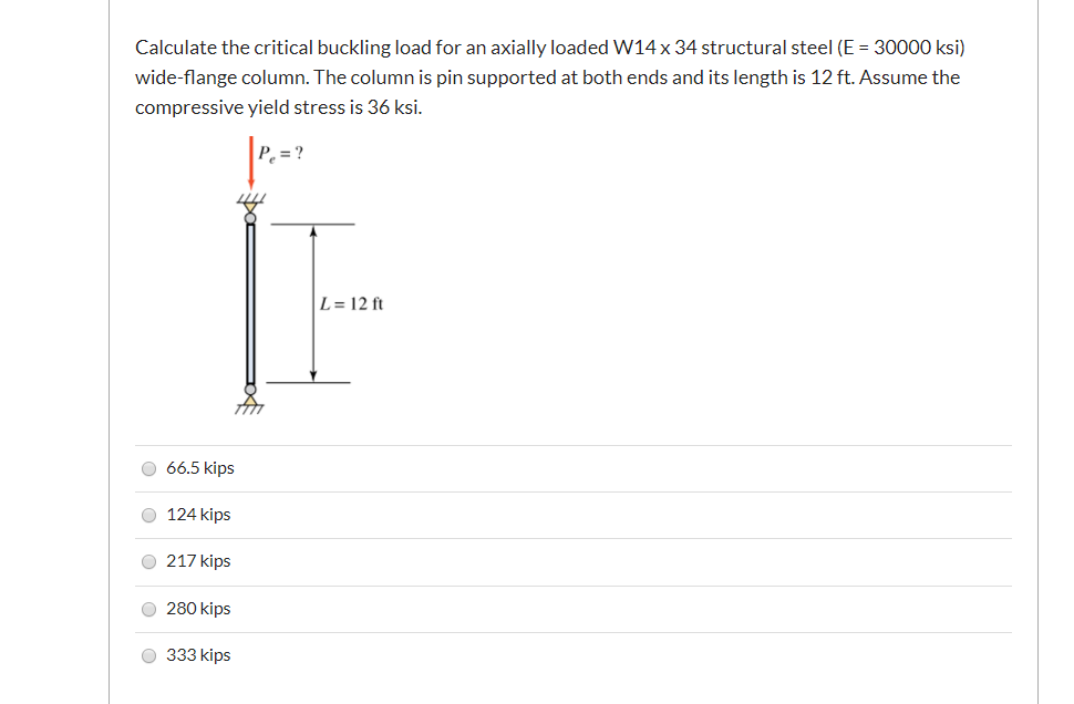 Solved Calculate the critical buckling load for an axially | Chegg.com