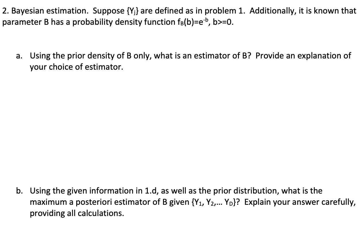 2. Bayesian estimation. Suppose {Yj} are defined as | Chegg.com