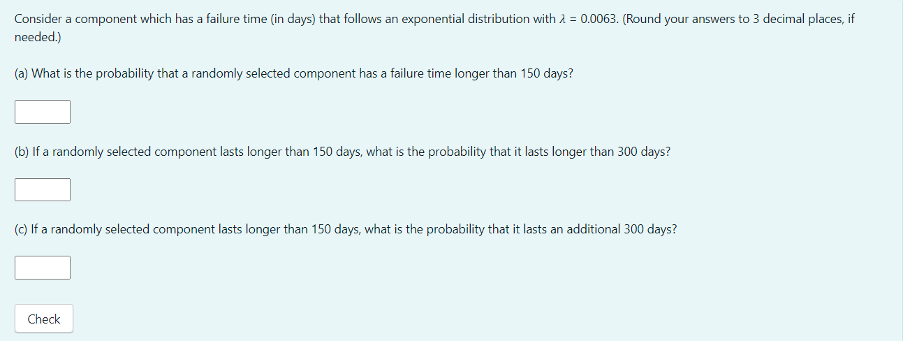 Solved Consider a component which has a failure time in | Chegg.com