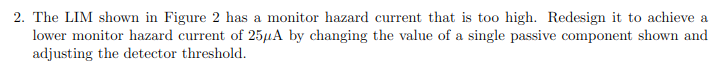 2. The LIM shown in Figure 2 has a monitor hazard | Chegg.com