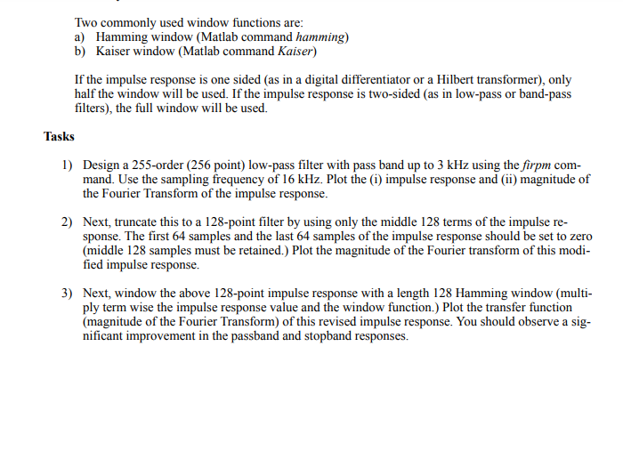 Two commonly used window functions are: a) Hamming | Chegg.com