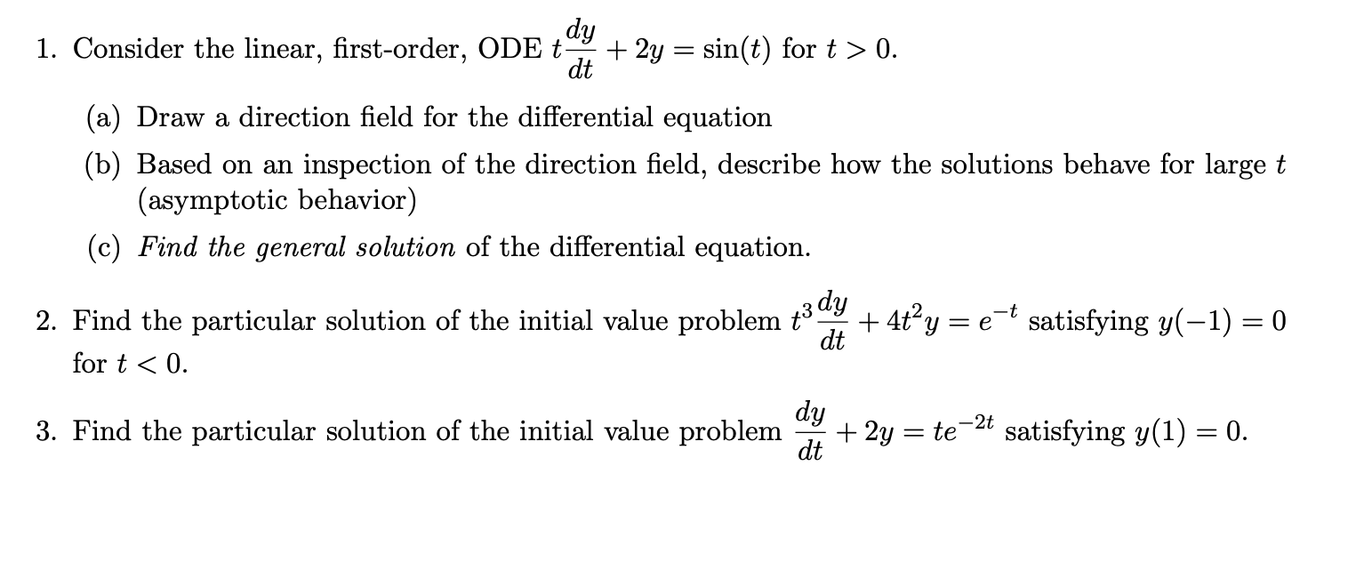 Solved 1. Consider the linear, first-order, ODE | Chegg.com