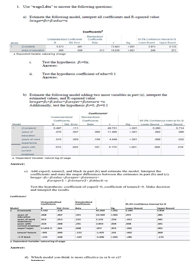 1. Use "wage2.dta" to answer the following questions: | Chegg.com