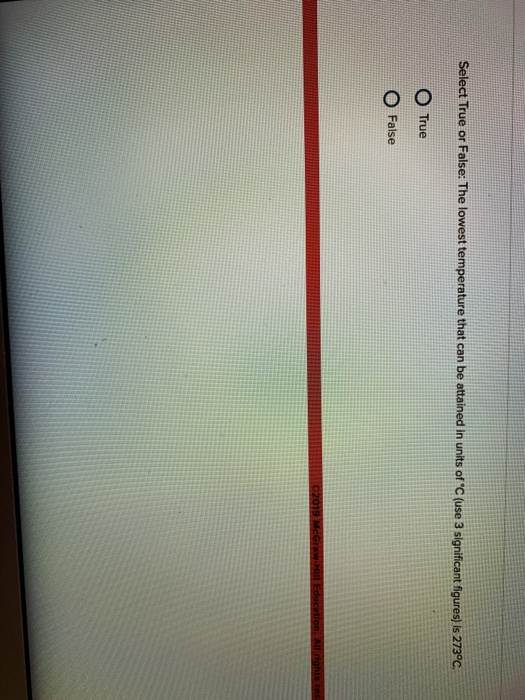 Solved Select True or False: The lowest temperature that can | Chegg.com