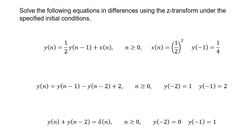 Solved Solve the following equations in differences using | Chegg.com