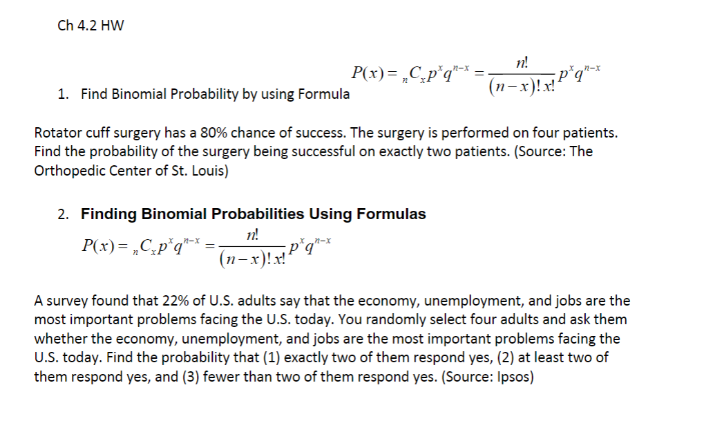 Solved Ch 4.2HWP(x)=?nCxpxqn-x=n!(n-x)!x!pxqn-xFind Binomial | Chegg.com