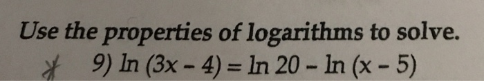 Solved Use the properties of logarithms to solve. * 9) ln | Chegg.com