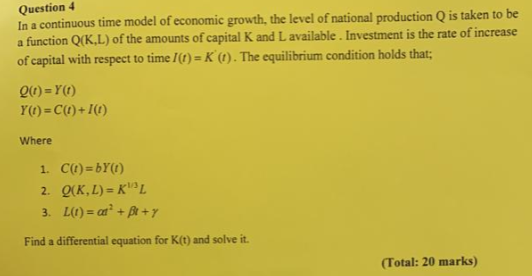 Solved Question 4 In a continuous time model of economic | Chegg.com