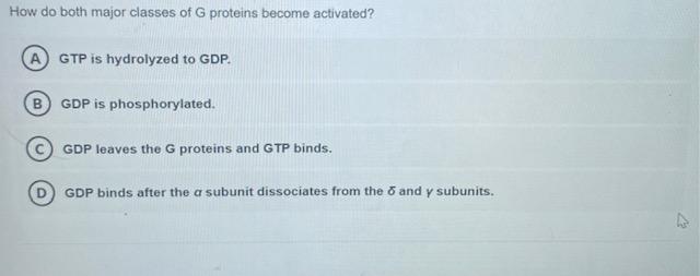 Solved How do both major classes of G proteins become | Chegg.com