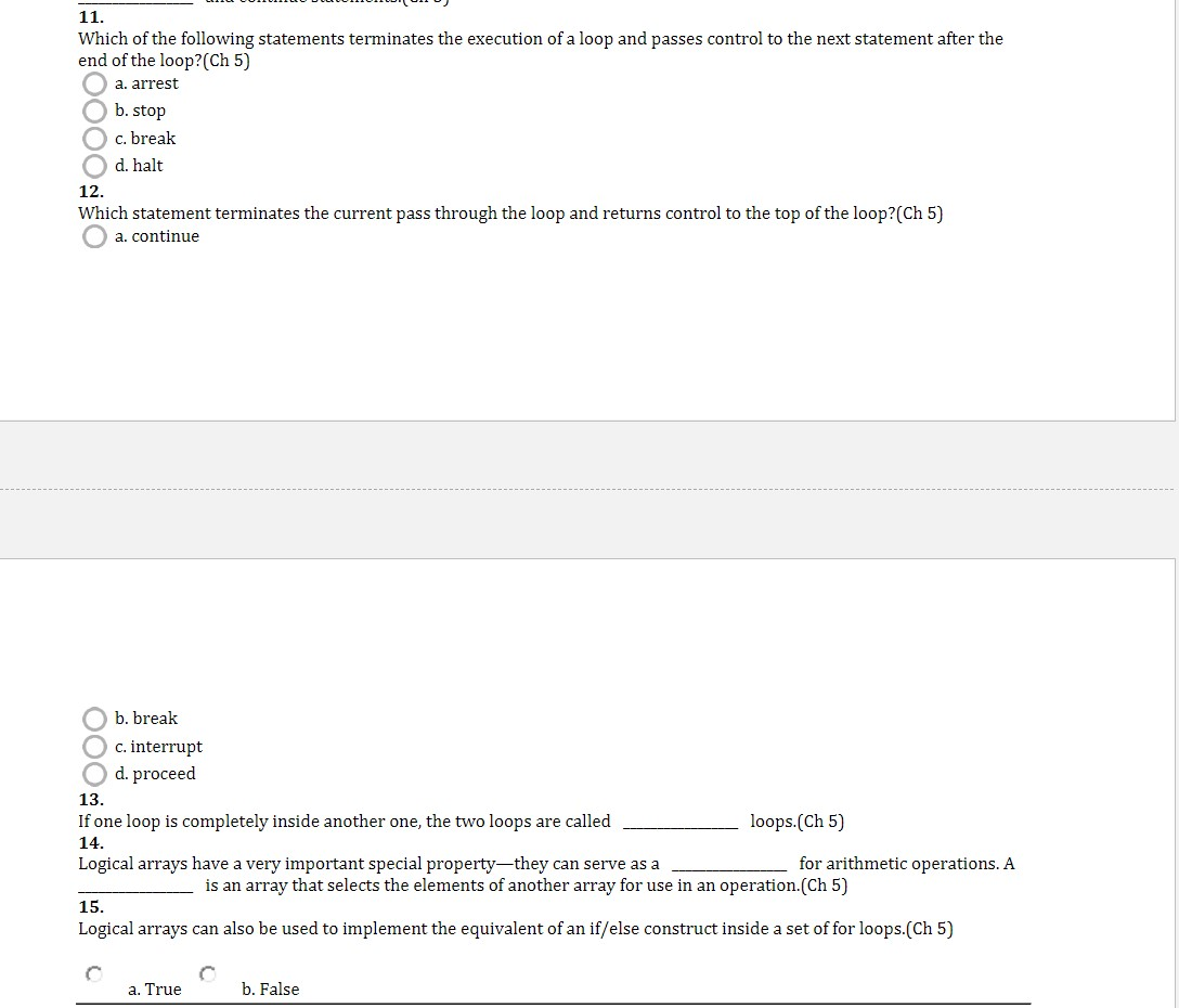 Solved 11. Which of the following statements terminates the | Chegg.com Solved 11. Which of the following statements terminates the | Chegg.com