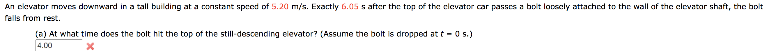 Solved An elevator moves downward in a tall building at a | Chegg.com
