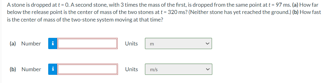 Solved A stone is dropped at t=0. A second stone, with 3 | Chegg.com