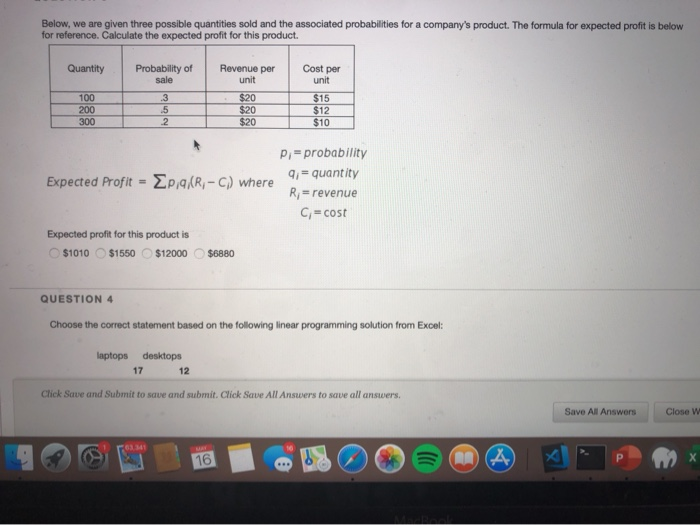 Solved Below, we are given three possible quantities sold | Chegg.com