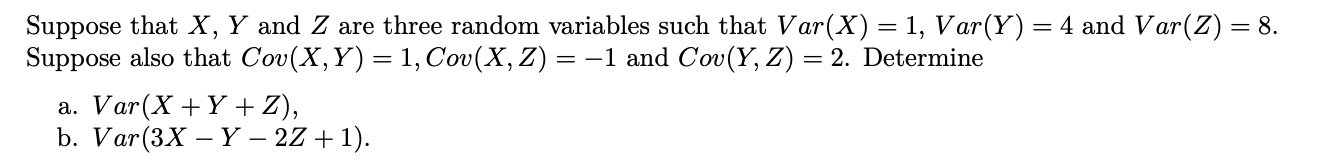 Solved Suppose that X, Y and Z are three random variables | Chegg.com