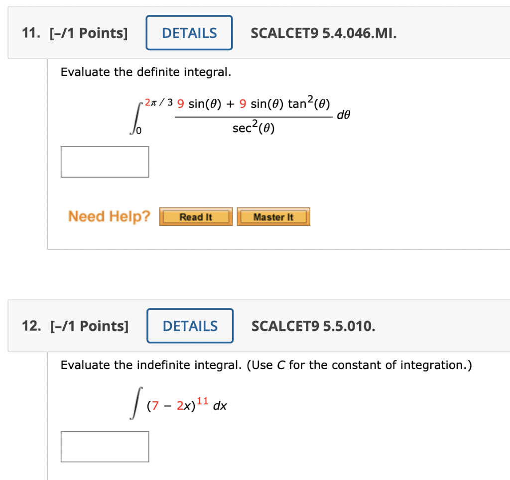 Solved Evaluate the definite integral. -11 Points] SCALCET9 | Chegg.com