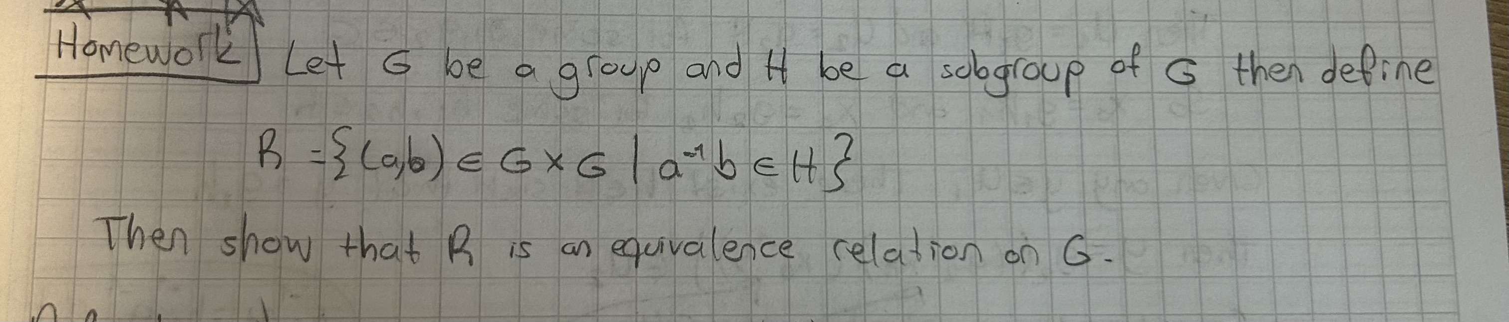 Solved Homework Let G be a group and H be a subgroup of G | Chegg.com