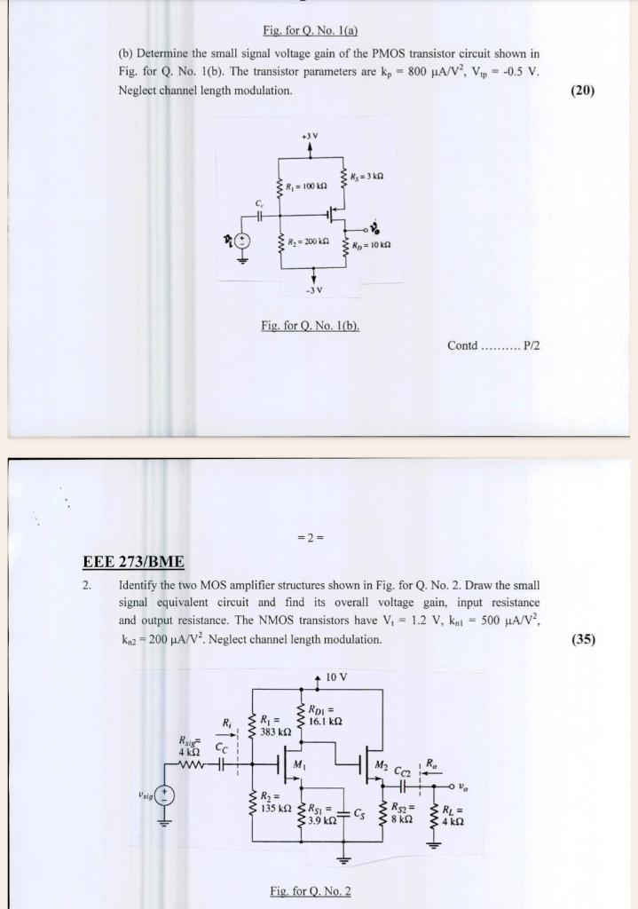 Solved (b) Determine the small signal voltage gain of the | Chegg.com