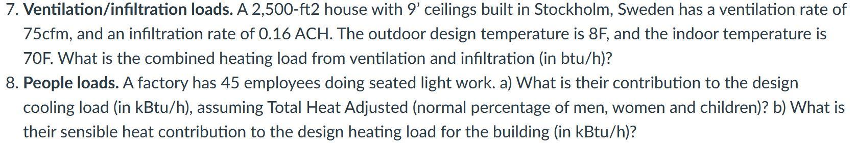Solved 7. Ventilation/infiltration loads. A 2,500-ft2 house | Chegg.com